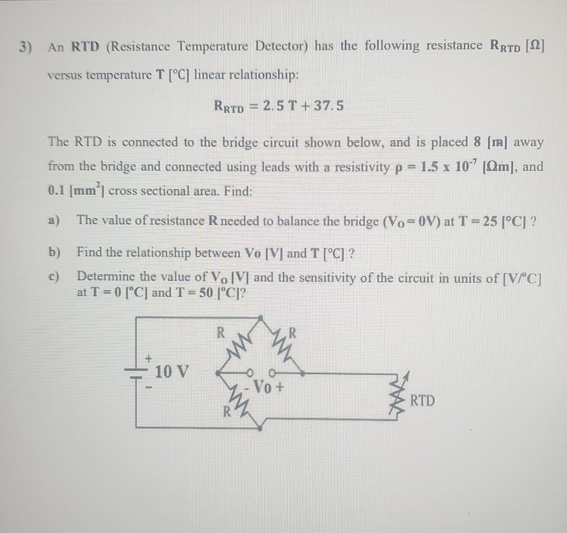 Solved An RTD (Resistance Temperature Detector) has the | Chegg.com