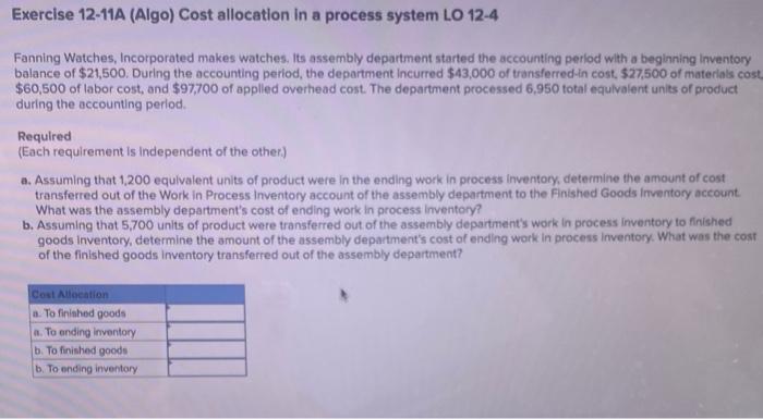 Solved Exercise 12-11A (Algo) Cost allocation in a process | Chegg.com