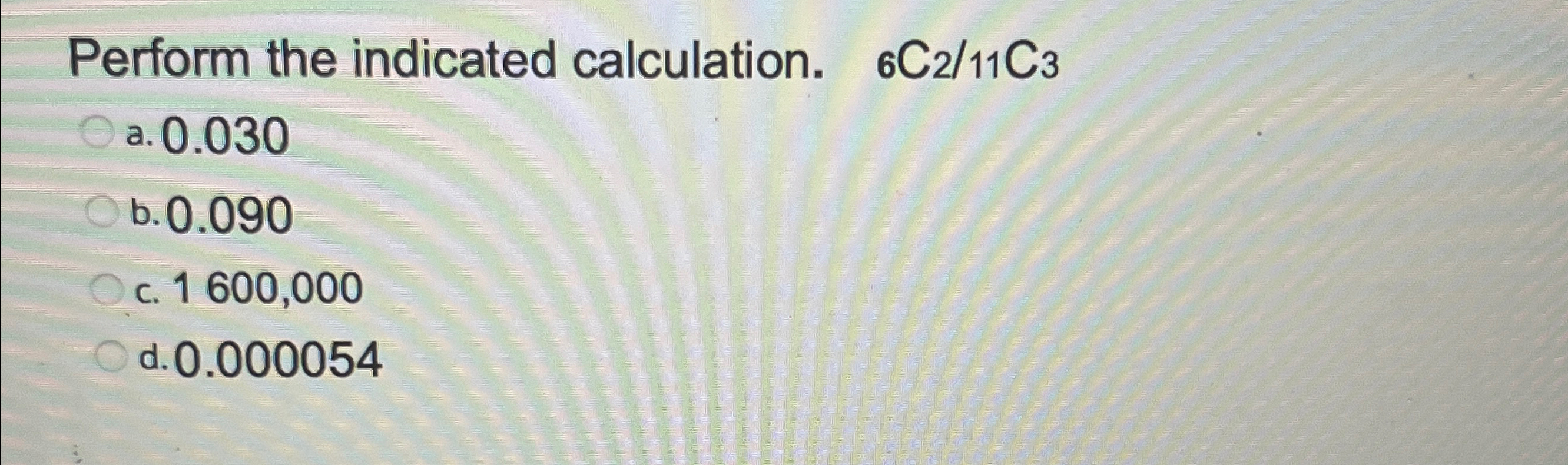 Solved Perform the indicated calculation. | Chegg.com