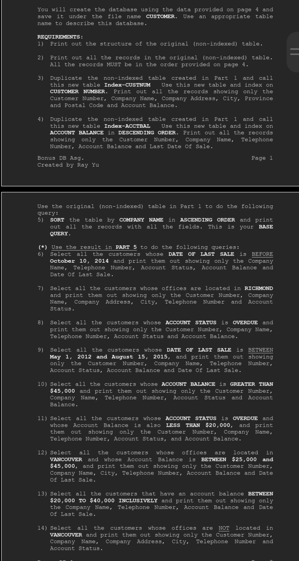 BONUS DATABASE ASSIGNMENT You are working for a | Chegg.com