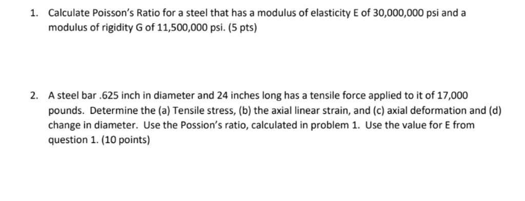 Solved 1. Calculate Poisson's Ratio for a steel that has a | Chegg.com
