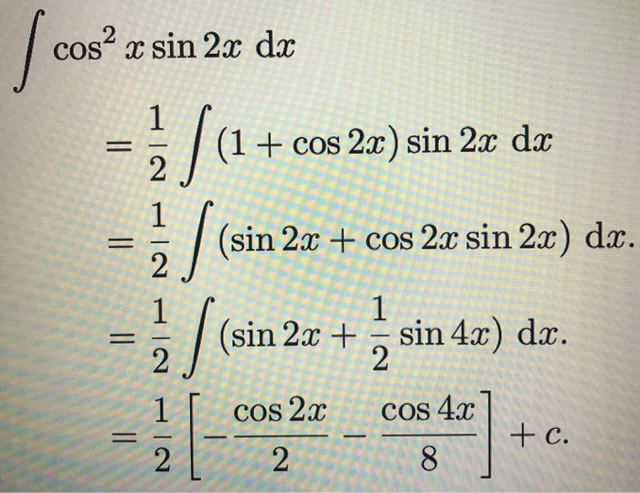 Solved cosa x sin 2x dx 1 11 / (1 + cos2x) sin 2x dx (sin 2x | Chegg.com