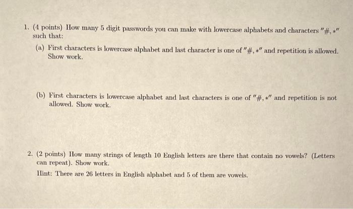 Solved 1. (4 points) How many 5 digit passwords you can make | Chegg.com