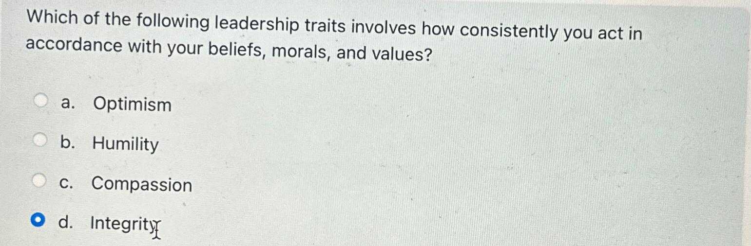 Solved Which of the following leadership traits involves how | Chegg.com