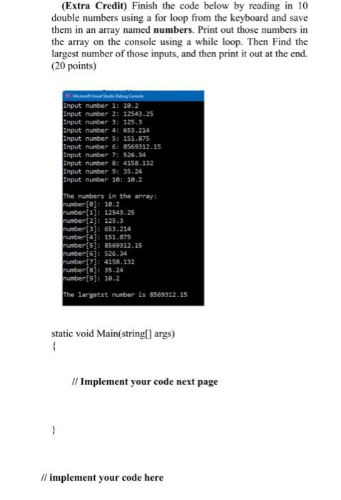 Solved (Extra Credit) Finish the code below by reading in 10 | Chegg.com