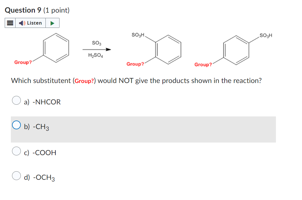 Solved Question 9 (1 ﻿point)Which substitutent (Group?) | Chegg.com