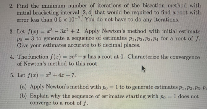Solved 2. Find the minimum number of iterations of the | Chegg.com