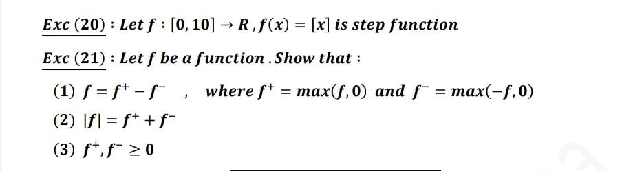 Solved Exc (20) : Let f:[0,10]→R,f(x)=[x] is step function | Chegg.com