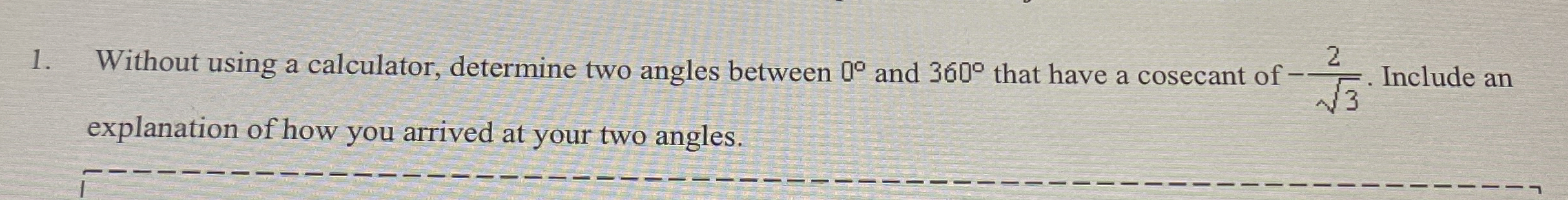 Solved Without using a calculator, determine two angles | Chegg.com