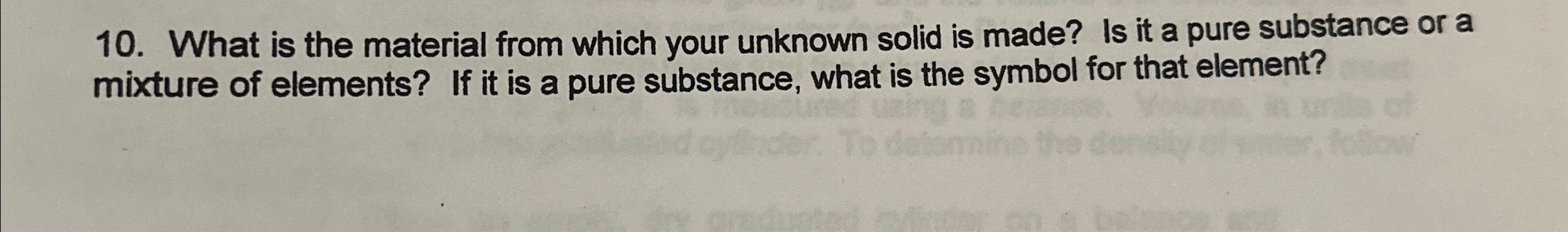 Solved What is the material from which your unknown solid is | Chegg.com