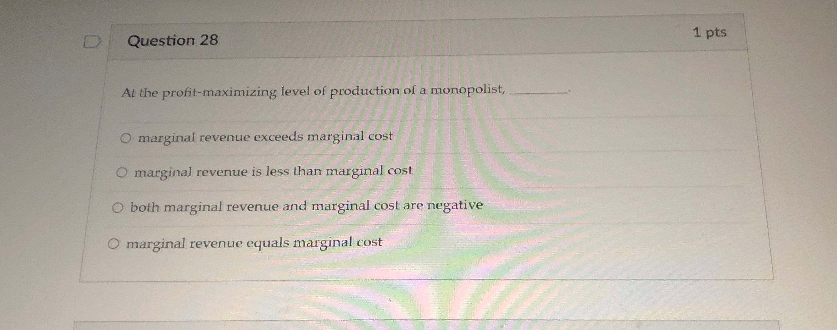 Solved Question 281 ﻿ptsAt the profit-maximizing level of | Chegg.com