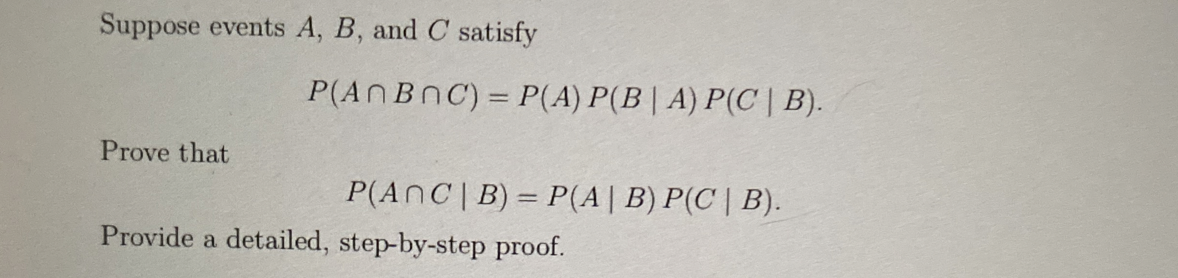 Solved Suppose events A,B, ﻿and C | Chegg.com