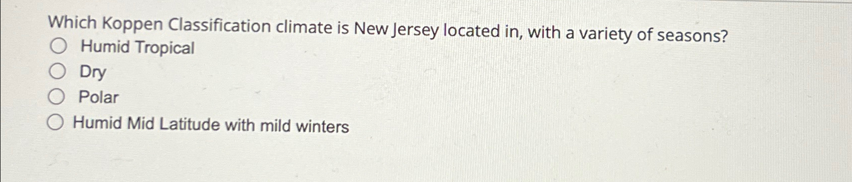 Solved Which Koppen Classification climate is New Jersey | Chegg.com