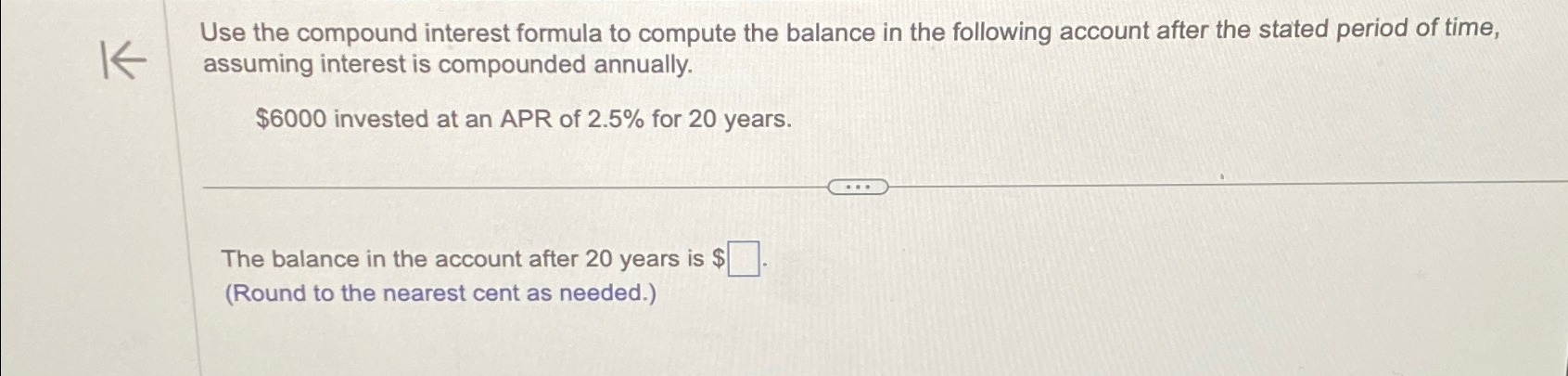 Solved Use the compound interest formula to compute the | Chegg.com