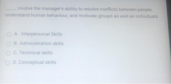 Solved involve the manager's ability to resolve conflicts | Chegg.com