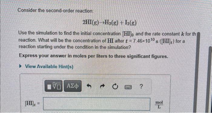Consider The Second Order Reaction 2hi G →h2 G I2