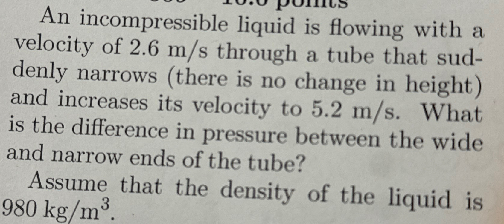 Solved A constriction in a pipe reduces its diamete from | Chegg.com