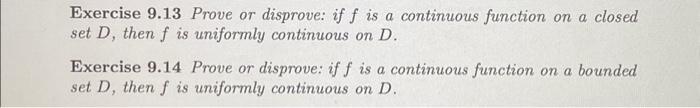 Solved Exercise 9.13 Prove or disprove: if f is a continuous | Chegg.com