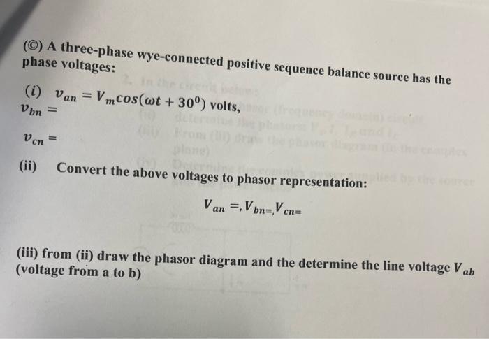 Solved (C) A three-phase wye-connected positive sequence | Chegg.com