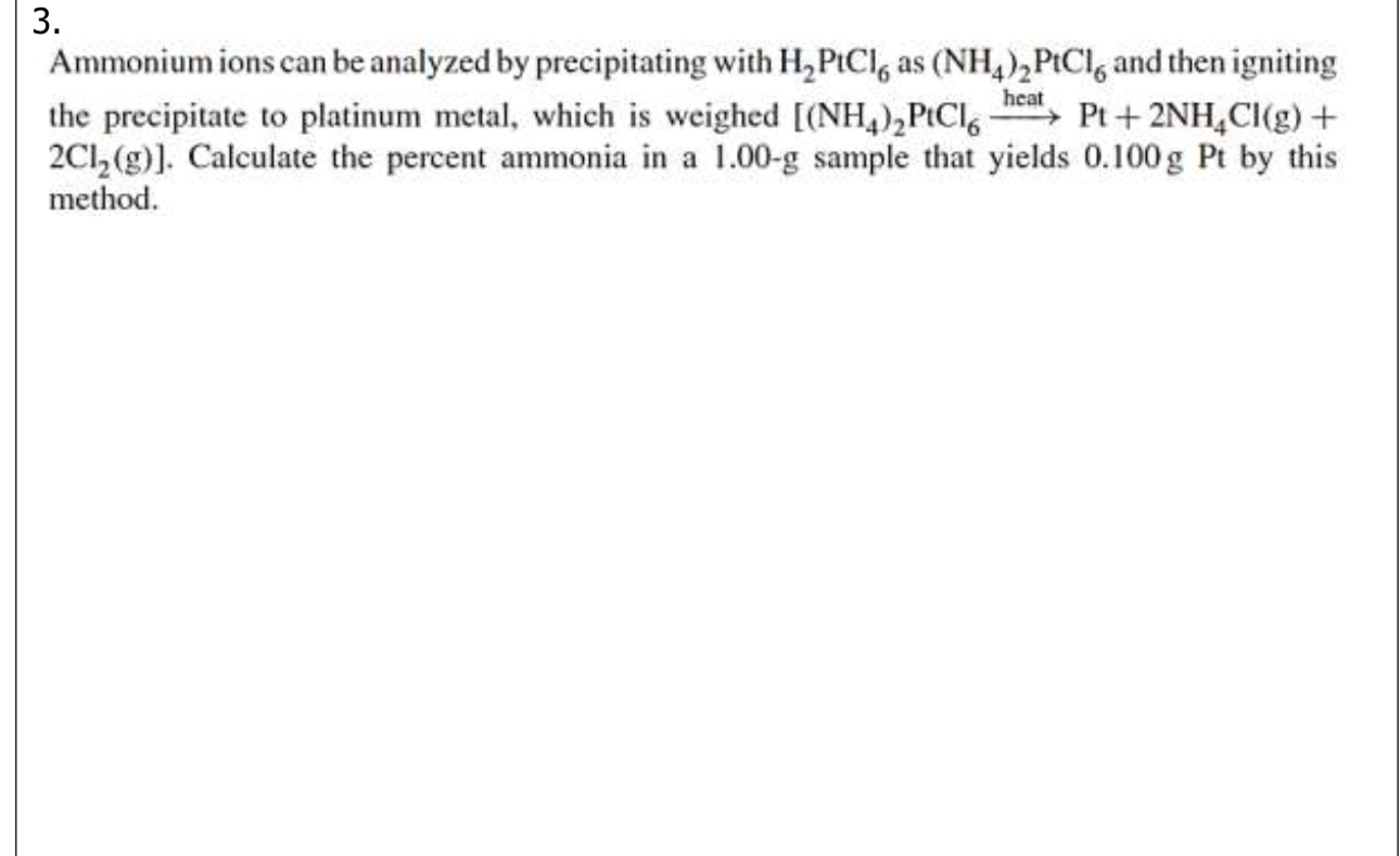 Solved Ammonium ions can be analyzed by precipitating with | Chegg.com