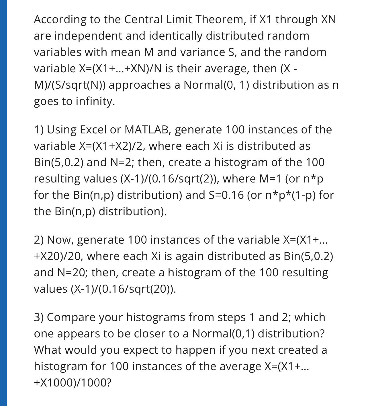 According to the Central Limit Theorem, if X1 | Chegg.com