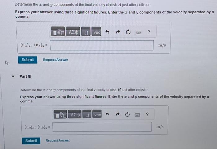 Solved Two smooth disks A and B each have a mass of 0.5 kg. | Chegg.com