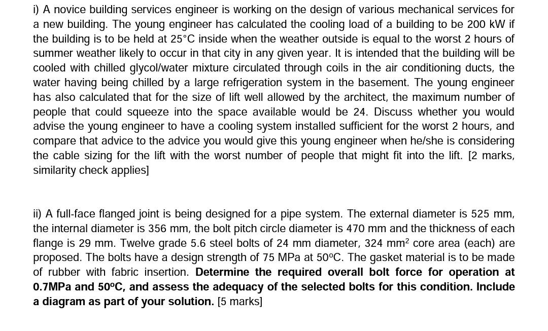 Solved i) A novice building services engineer is working on | Chegg.com