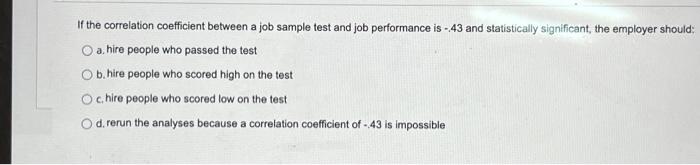 Solved If the correlation coefficient between a job sample | Chegg.com