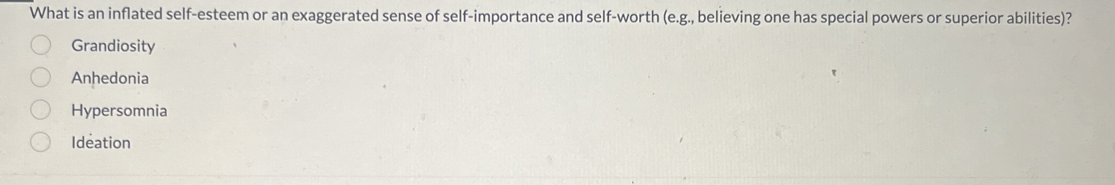 Solved What is an inflated self-esteem or an exaggerated | Chegg.com