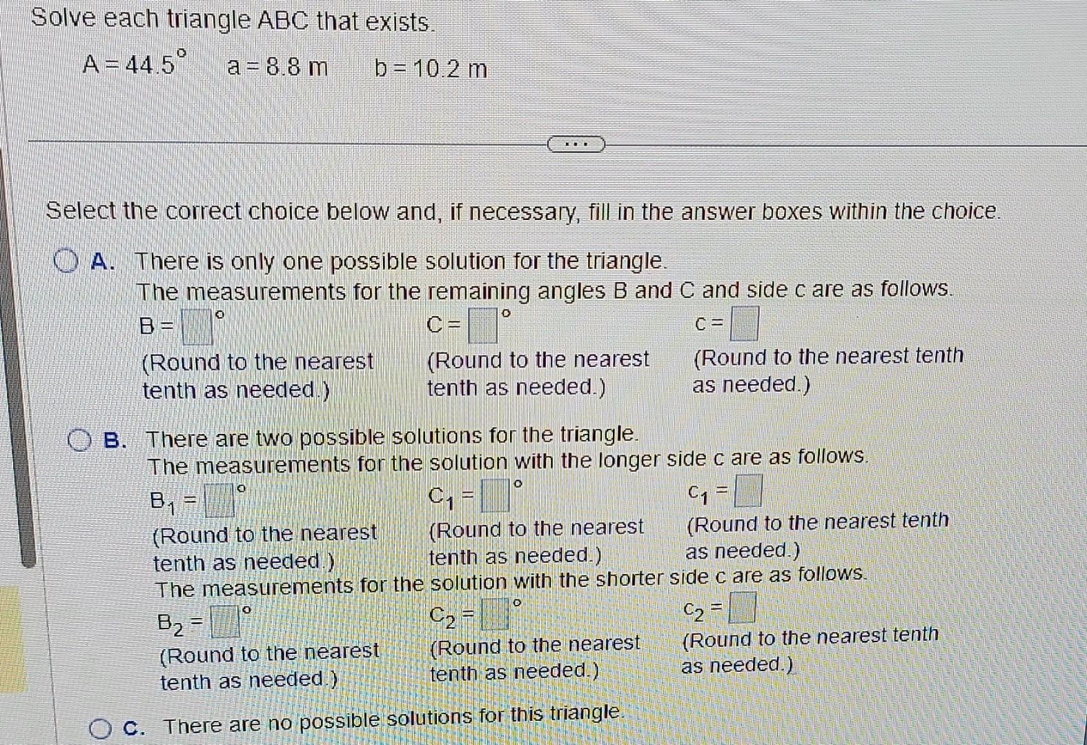 Solved Solve Each Triangle Abc That Exists A 8 8 M A