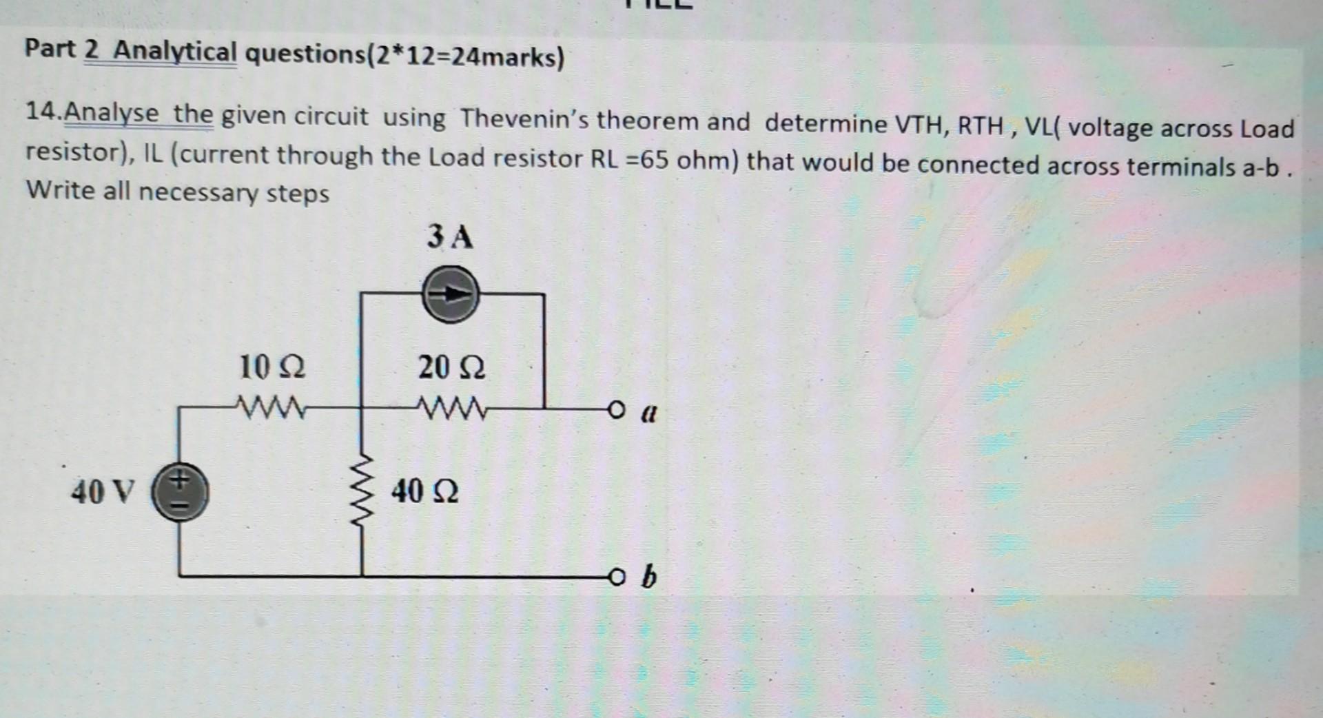 Solved 14. Analyse the given circuit using Thevenin's | Chegg.com
