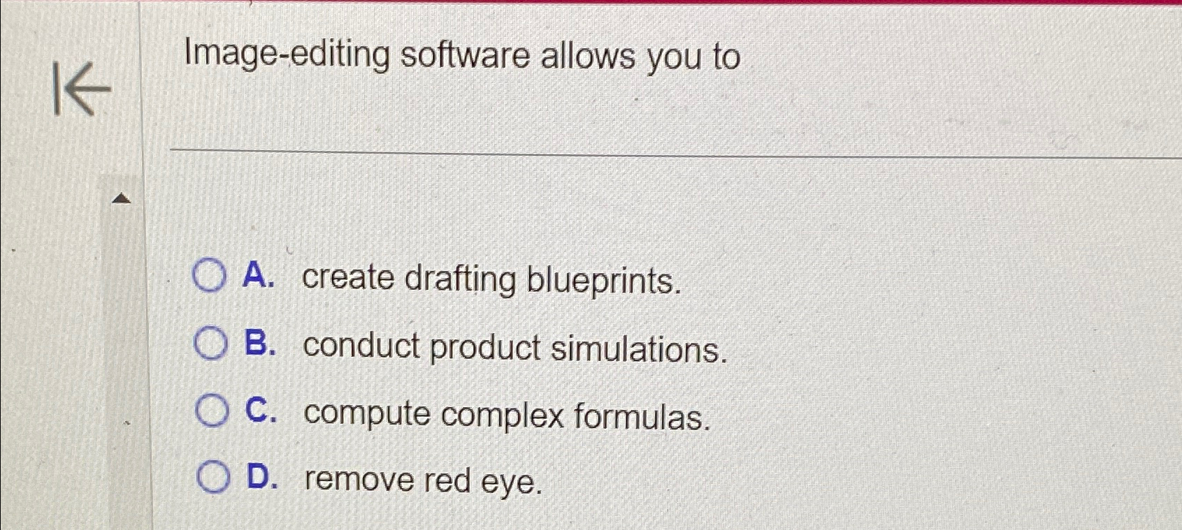 Solved Image-editing software allows you toA. ﻿create | Chegg.com