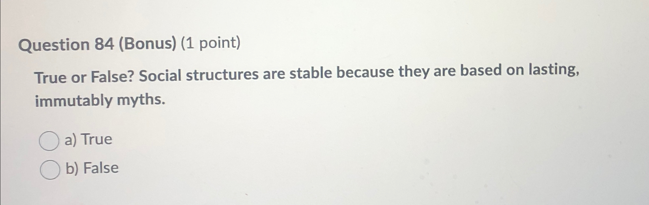Solved Question 84 (Bonus) (1 ﻿point)True or False? Social | Chegg.com