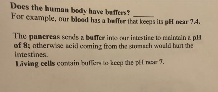 Solved Does the human body have buffers? For example, our | Chegg.com