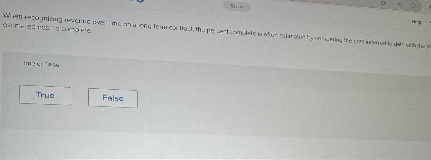 Solved When recognizing revenue over time on a long-term | Chegg.com