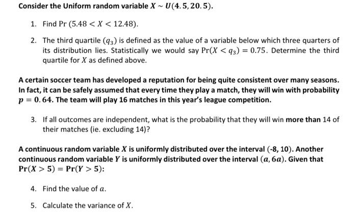 Solved Consider the Uniform random variable X∼U(4.5,20.5). | Chegg.com