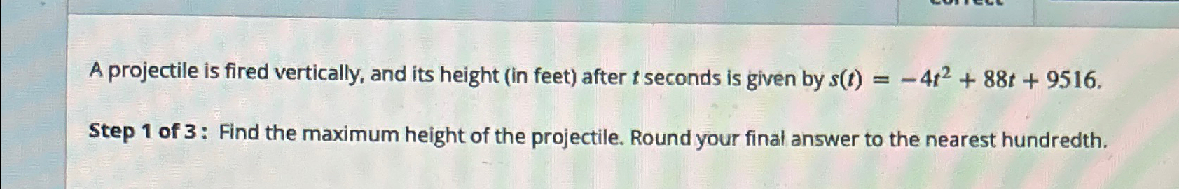 A projectile is fired vertically, and its height (in | Chegg.com