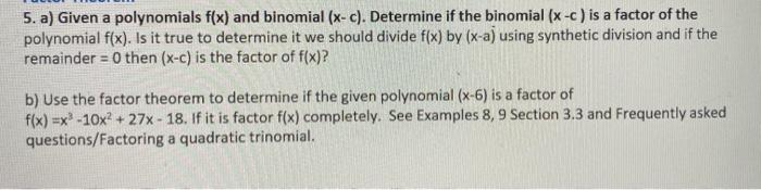 Solved 5. a) Given a polynomials f(x) and binomial (x-c). | Chegg.com