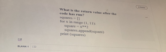 Solved What is the return value after the code has run? | Chegg.com