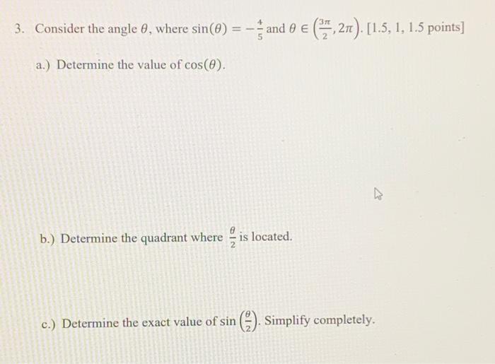 Solved 3. Consider the angle θ, where sin(θ)=−54 and | Chegg.com