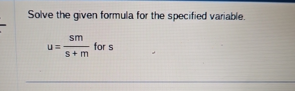 Solved Solve the given formula for the specified | Chegg.com