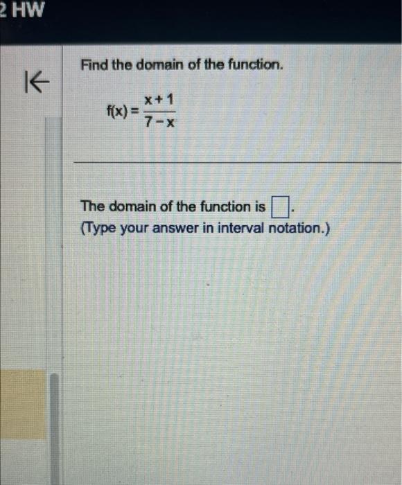 Solved Find the domain of the function. f(x)=7−xx+1 The | Chegg.com