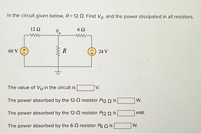 Solved by an EXPERT In the circuit given below, R=12Ω. Find VO and the | Chegg.com