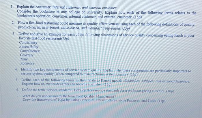 1. Explain the consumer, internal customer, and | Chegg.com