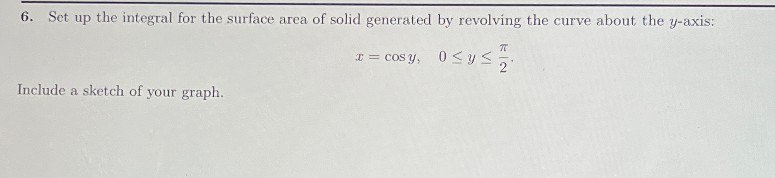 Solved Set up the integral for the surface area of solid | Chegg.com