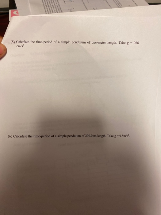 Solved (5) Calculate the time period of a simple pendulum of | Chegg.com