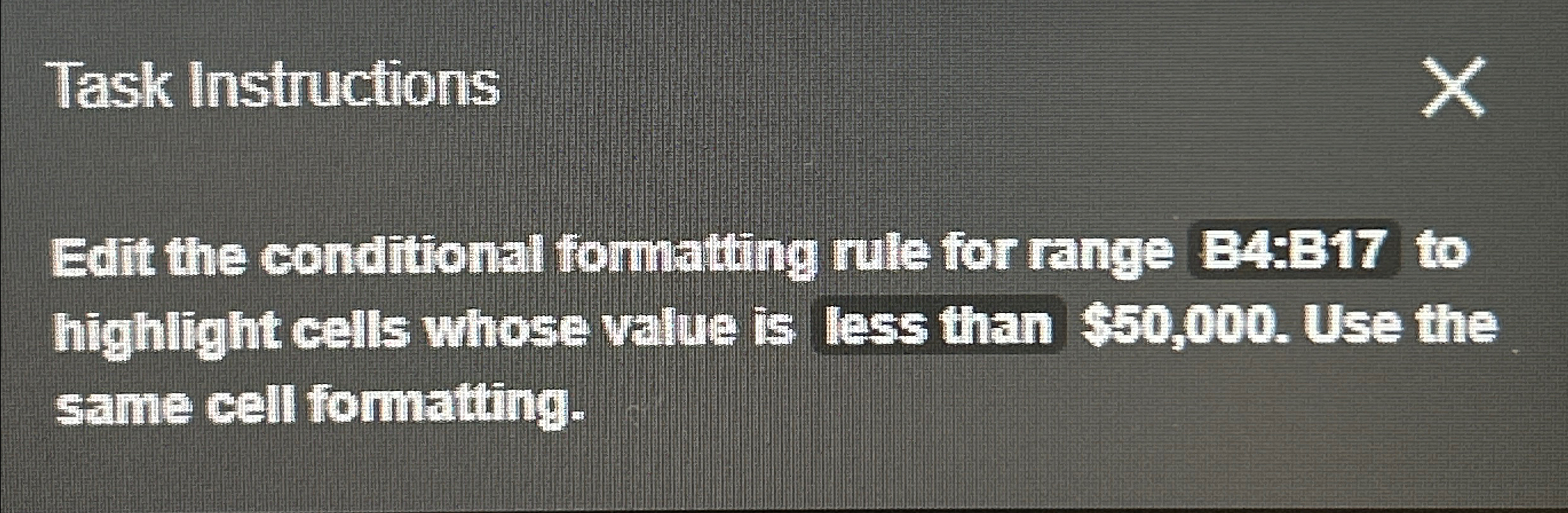 Solved Task InstructionsEdit the conditional formatting mile | Chegg.com