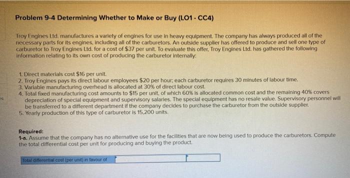 Solved Problem 9-4 Determining Whether to Make or Buy (LO1 - | Chegg.com