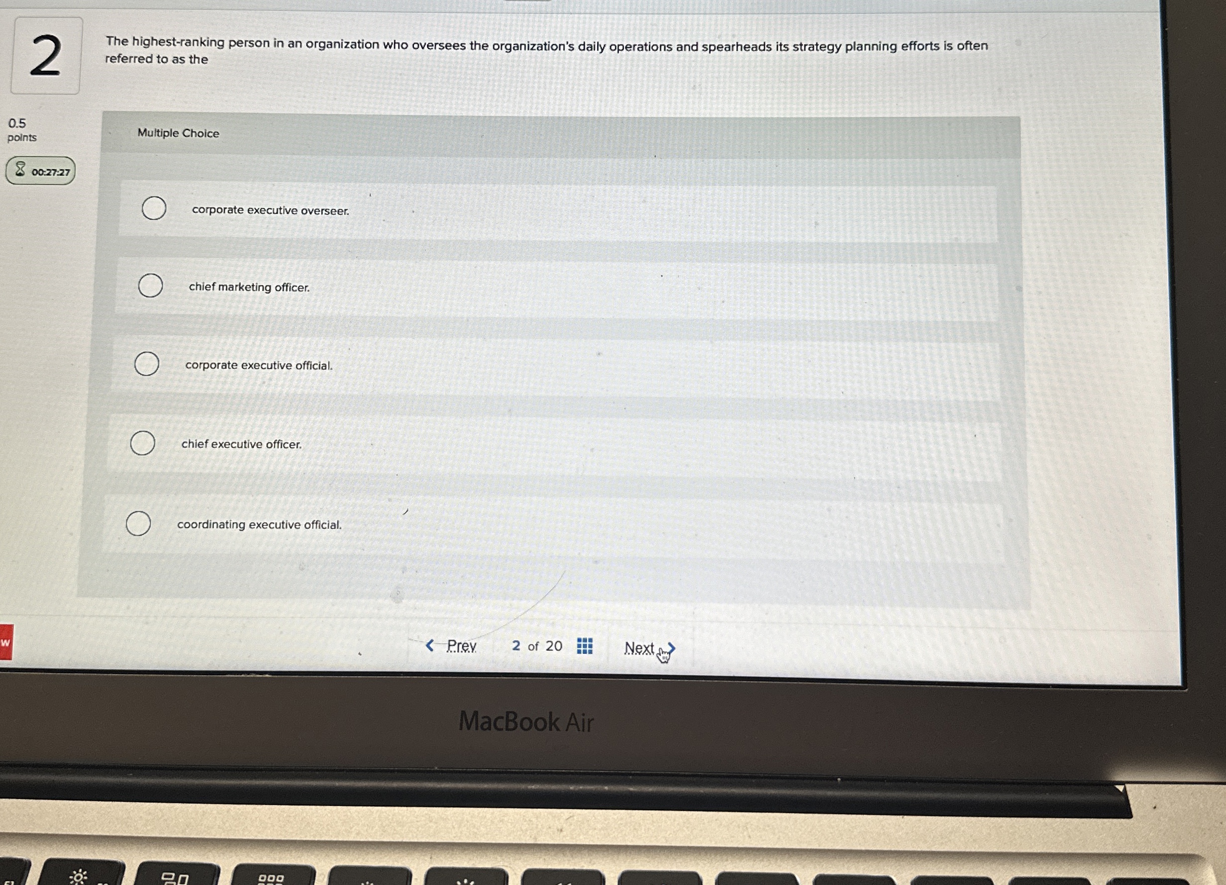 Solved 2The highest-ranking person in an organization who | Chegg.com