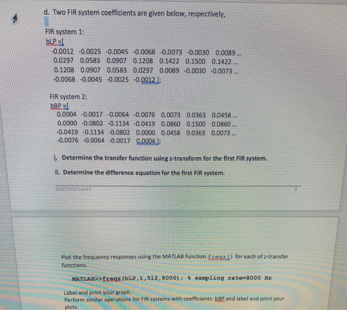 Solved d. Two FIR system coefficients are given below, | Chegg.com